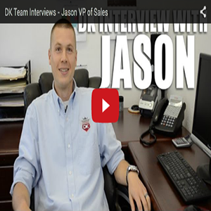 DK Team Interviews - Jason VP of Sales