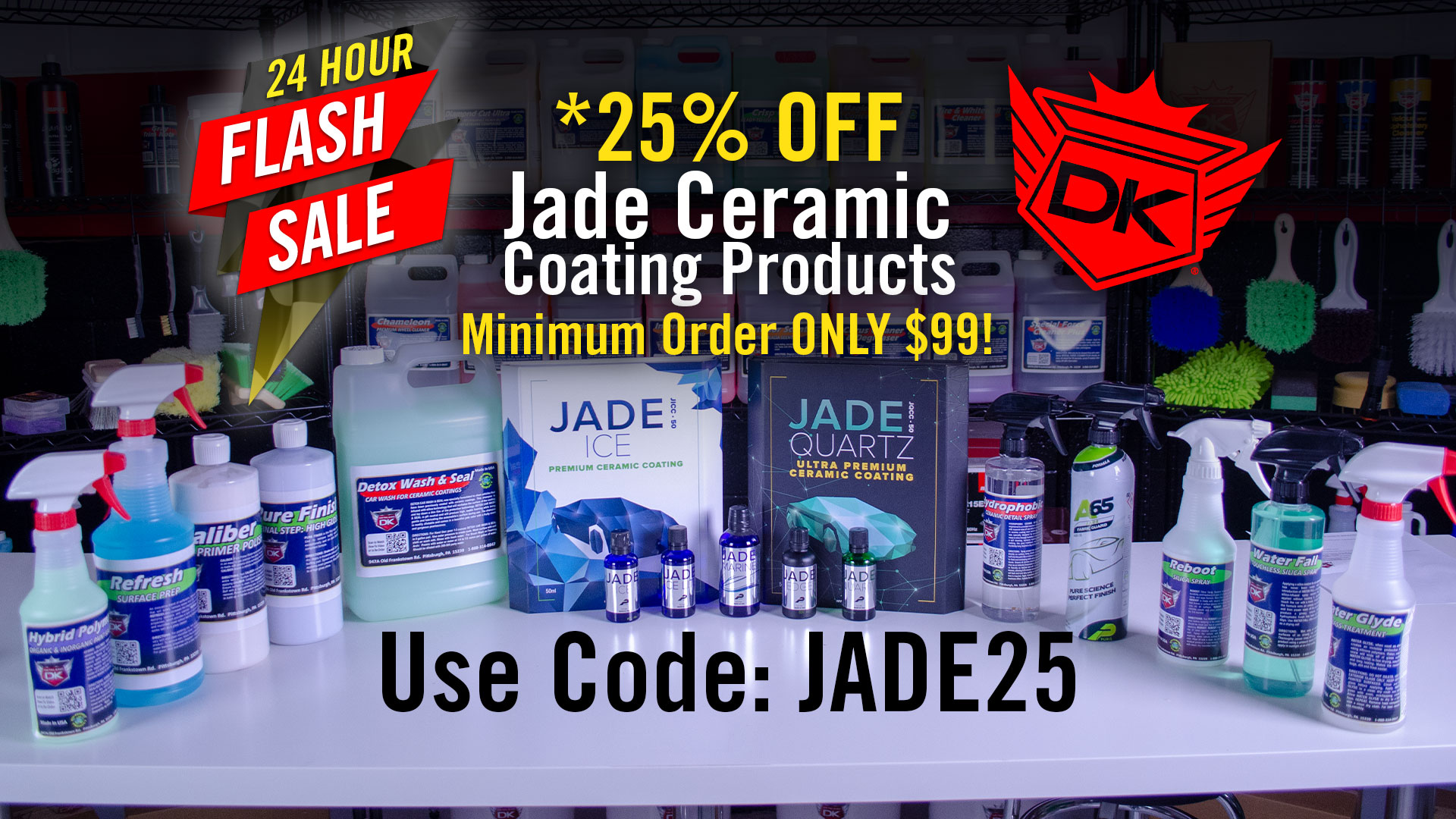 24 Hour Flash Sale! - *25% Off Jade Ceramic Coating Products! Min ...